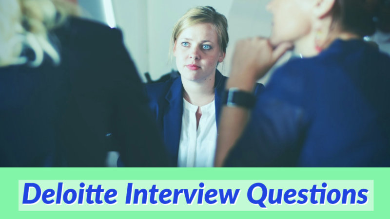 Deloitte Interview Questions 2020 | The Big 4 Accounting Firms