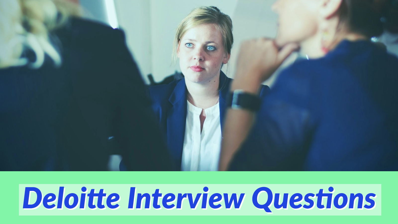 Deloitte Interview Questions 2020 | The Big 4 Accounting Firms